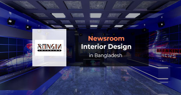 Newsroom Interior Design in Dhaka | Modern & Functional